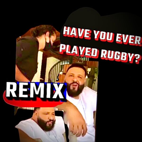 HAVE YOU EVER PLAYED RUGBY?, BLANCO Y SANCHO - Qobuz