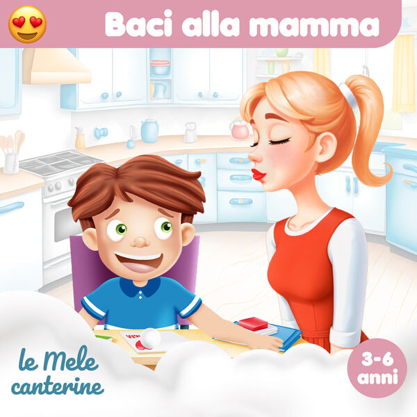 Baci alla mamma (3-6 anni), Le mele canterine - Qobuz