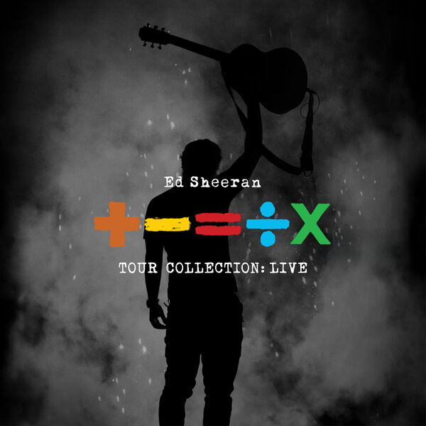 ÷× Tour Collection Live Ed Sheeran Qobuz