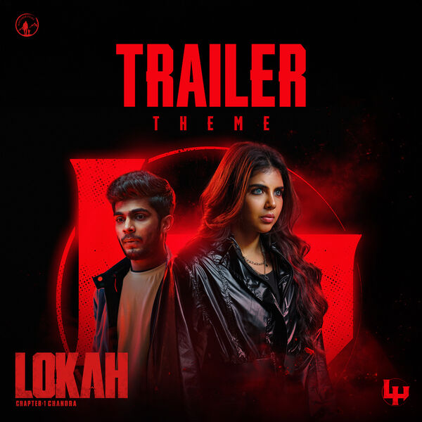 Lokah - Chapter 1: Chandra Trailer Theme (From "Lokah - Chapter 1 ...