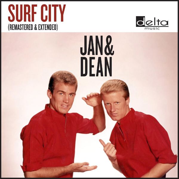 Surf City (Extended (Remastered)), Jan & Dean - Qobuz