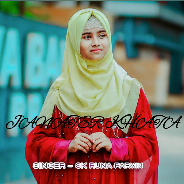Jannater Khata, Sk Runa Parvin - Qobuz