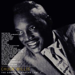 Chuck Willis - The Complete Singles, Vol 1 | Chuck Willis – Download ...