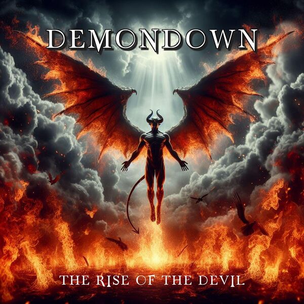 The Rise Of The Devil, DemonDown - Qobuz