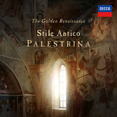 The Golden Renaissance: Palestrina, Stile Antico - Qobuz