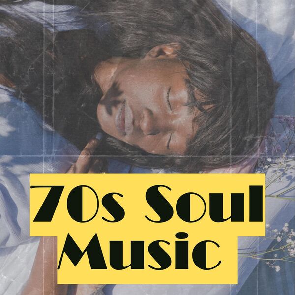 70s Soul Music, Various Artists - Qobuz