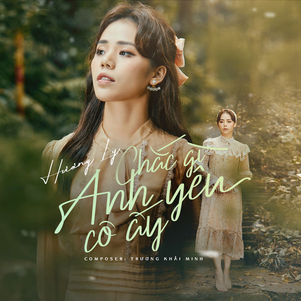 Chắc Gì Anh Yêu Cô Ấy, Huong Ly - Qobuz