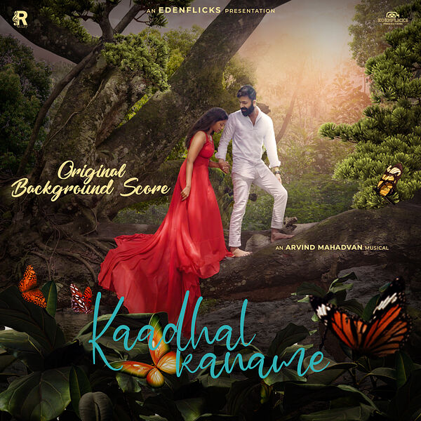 Kaadhal Kaname (Original Score), Arvind Mahadevan - Qobuz