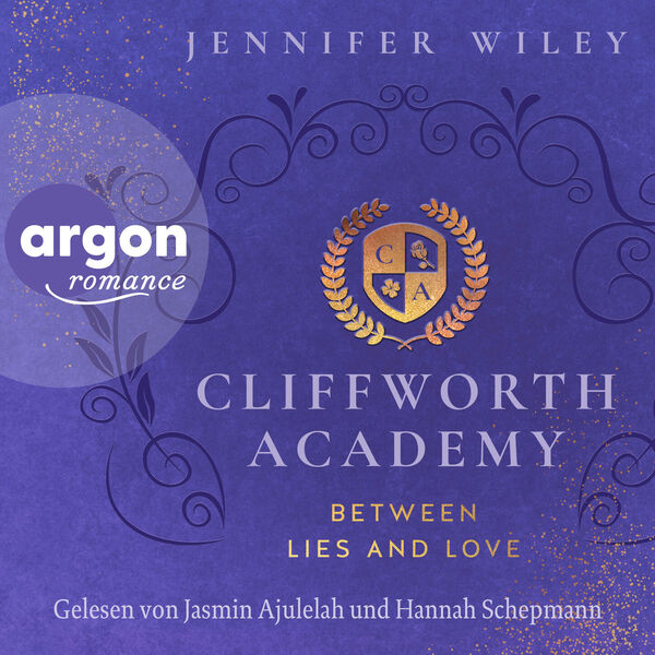 Cliffworth Academy - Between Lies and Love - Cliffworth Academy, Band 1 ...