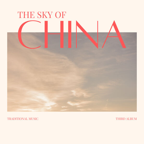 Traditional Music, Third Álbum - The Sky of China Vol. 2, Lee Wu Yan ...
