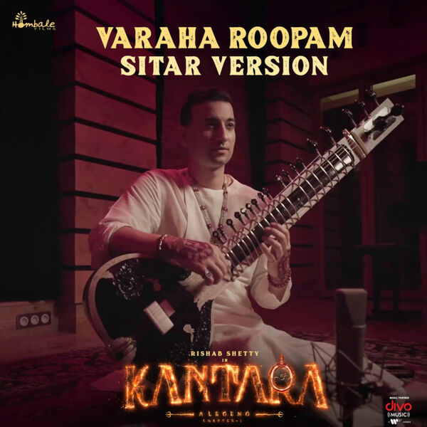 Varaha Roopam Sitar Version (From "Kantara A Legend Chapter 1"), B ...