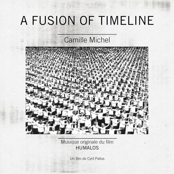 A Fusion Of Timeline (Musique originale du film "Humalos" de Cyril ...