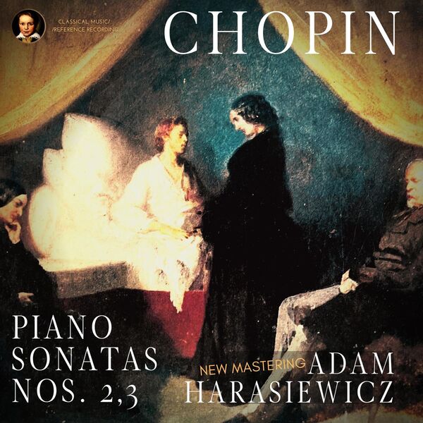 Chopin: Piano Sonatas Nos. 2,3 by Adam Harasiewicz (2023 Remastered ...
