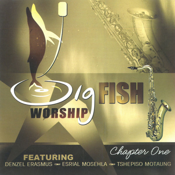 Big Fish Worship Chapter 1, Big Fish Worship - Qobuz