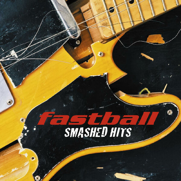 Smashed Hits! (Live), Fastball - Qobuz
