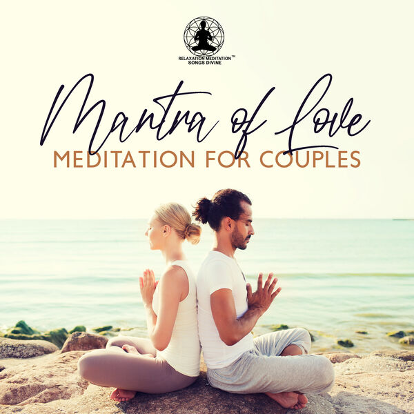 Mantra of Love (Meditation for Couples and Successful Marriage ...