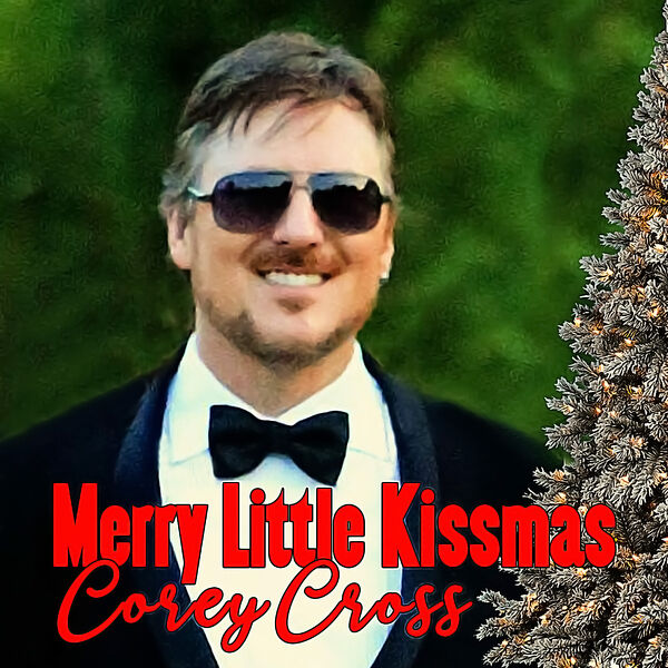 Merry Little Kissmas, Corey Cross - Qobuz