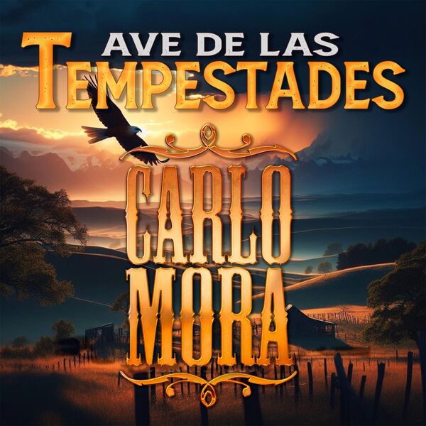 Ave de las Tempestades, Carlo Mora - Qobuz