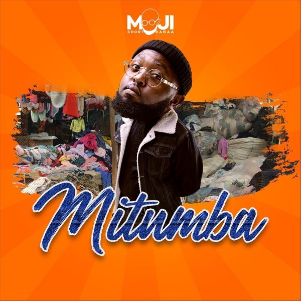 Mitumba, Moji Shortbabaa - Qobuz