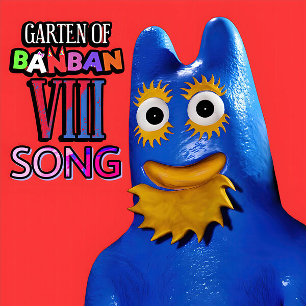 Garten Of Banban 8: Anti Devil Song - Flumbo, iTownGameplay - Qobuz