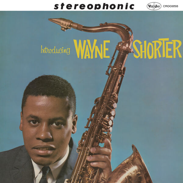 Introducing Wayne Shorter (Remastered 2025), Wayne Shorter - Qobuz