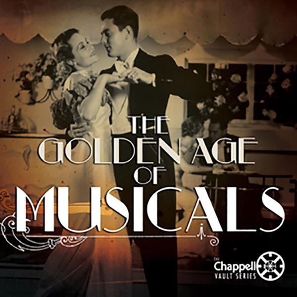 The Golden Age Of Musicals, Various Artists - Qobuz