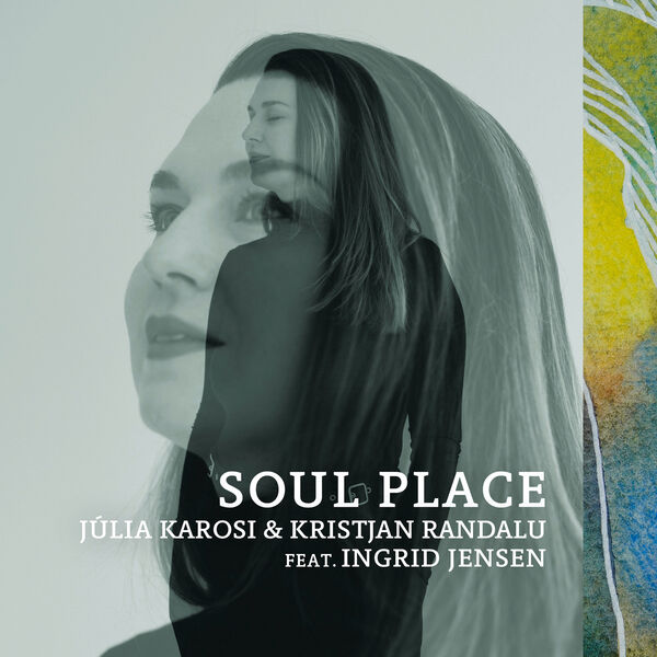 Soul Place, Julia Karosi - Qobuz
