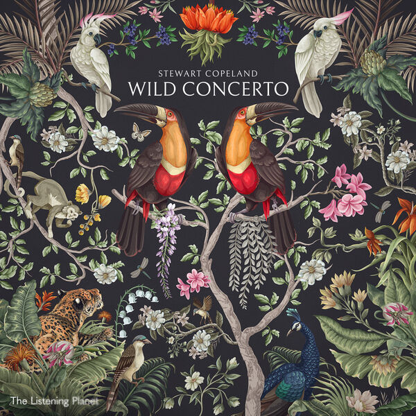 Stewart Copeland: Wild Concerto, Stewart Copeland - Qobuz