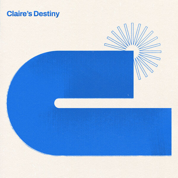 Claire's Destiny, Ryan James Carr - Qobuz