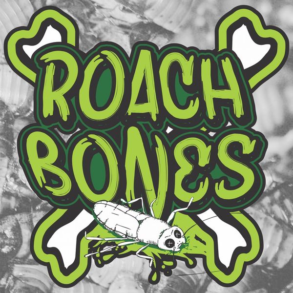 Roach Bones, Roach Bones - Qobuz