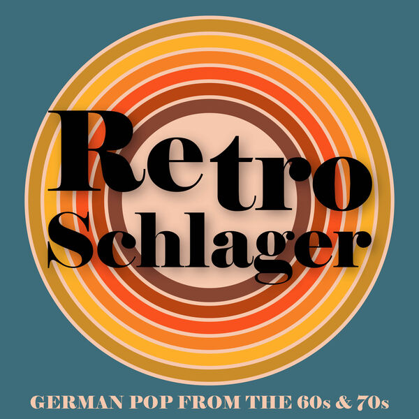 Retro Schlager - German Pop from the 60s & 70s, Various Artists - Qobuz