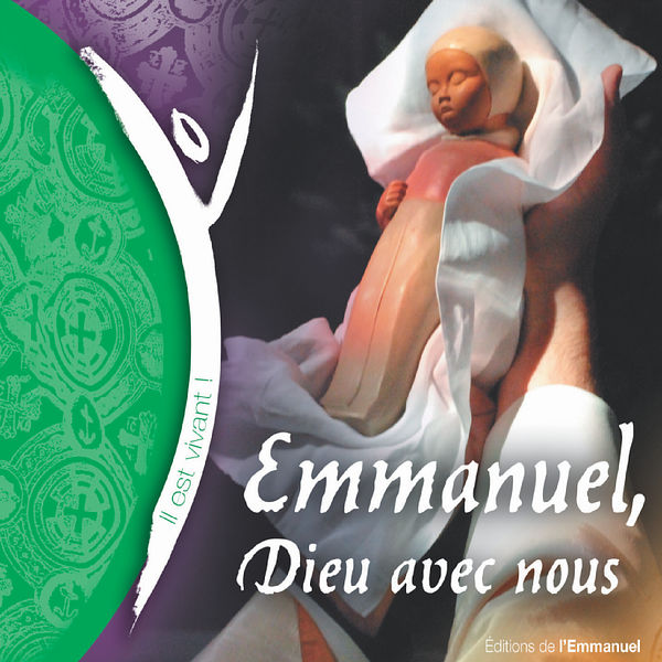 Emmanuel, Dieu avec nous, Communauté de l'Emmanuel - Qobuz