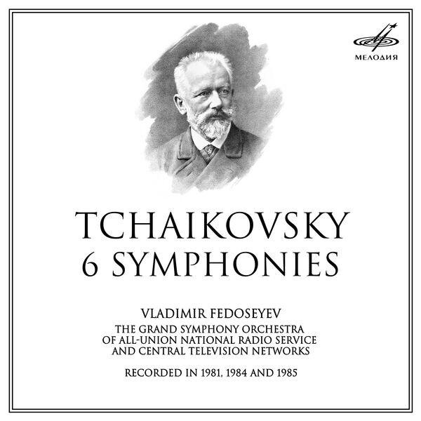 Tchaikovsky: 6 Symphonies, Vladimir Fedoseyev - Qobuz