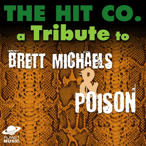 A Tribute to Brett Michaels and Poison, The Tribute Co. - Qobuz