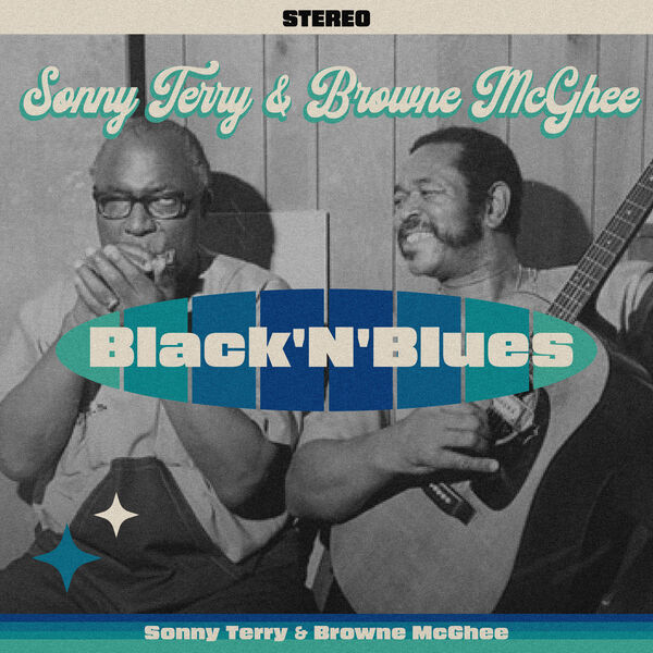 Sonny Terry & Browne McGhee - Black'N'Blues, Sonny Terry - Qobuz