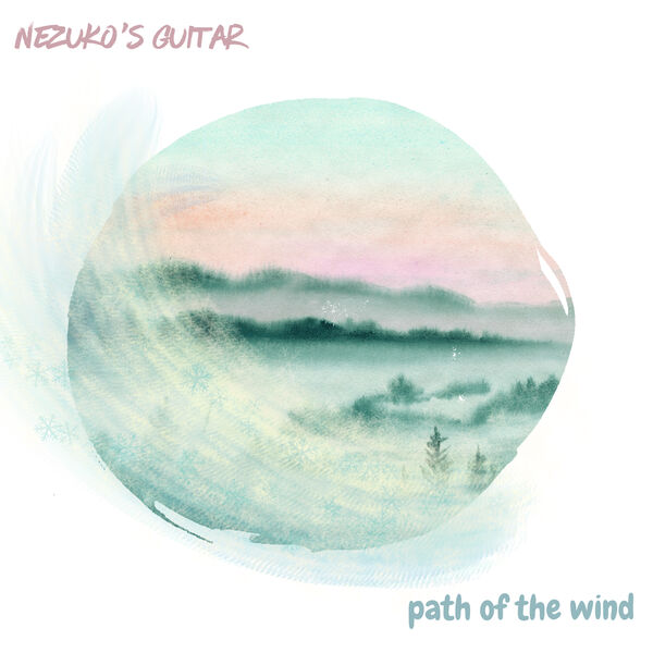 Path of the Wind, Nezuko's Guitar - Qobuz