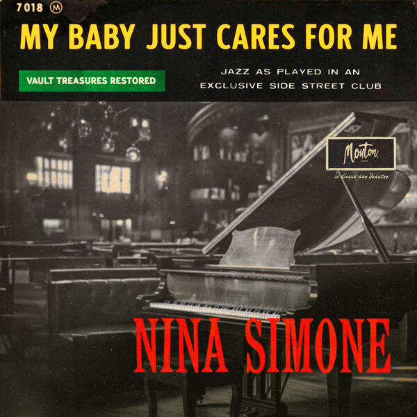 My Baby Just Cares For Me (Restored 2024), Nina Simone - Qobuz