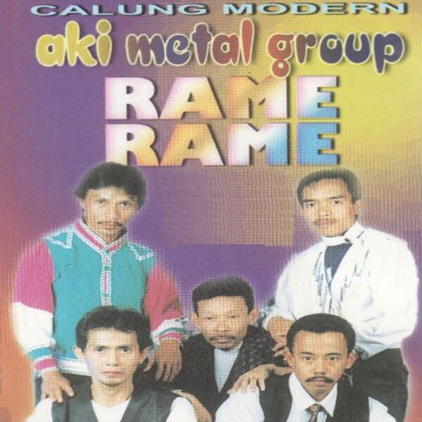 Calung Modern Rame Rame, Aki Metal Group - Qobuz