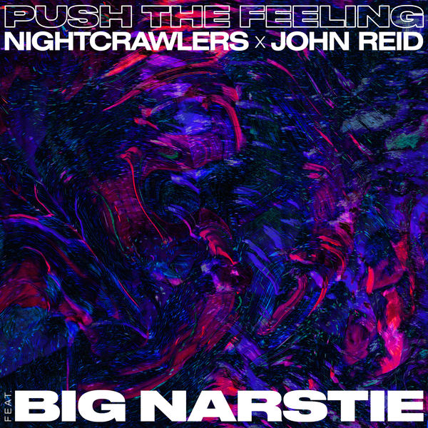 Push the Feeling, Nightcrawlers - Qobuz
