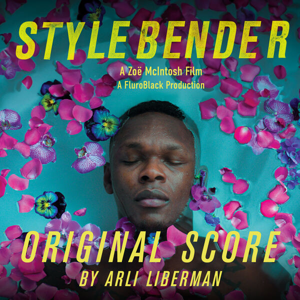 Stylebender (Original Score), Arli Liberman - Qobuz