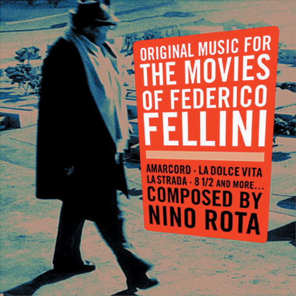 Original Music for the Movies of Federico Fellini, Pino Calvi - Qobuz