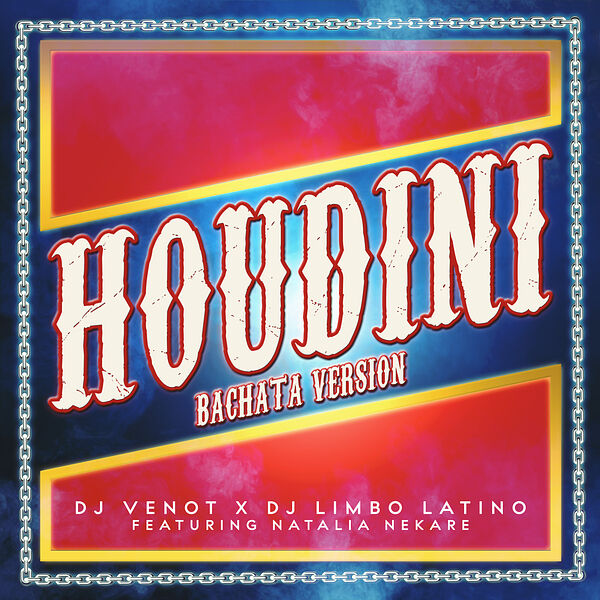 Houdini (Bachata Version), DJ Venot - Qobuz