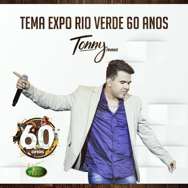 Tema Expo Rio Verde 60 Anos, TONNY FRANCIS - Qobuz