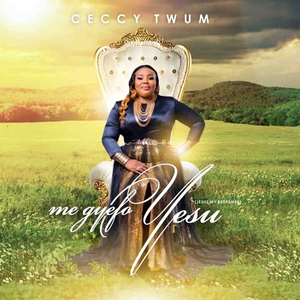 Megyefo Ne Yesu, Ceccy Twum - Qobuz