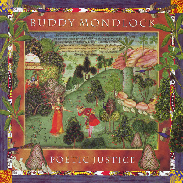 Poetic Justice, Buddy Mondlock - Qobuz