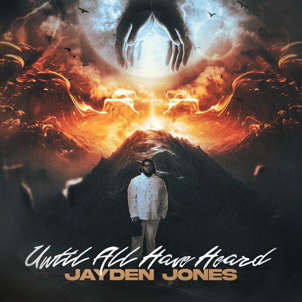 Until All Have Heard, Jayden Jones - Qobuz