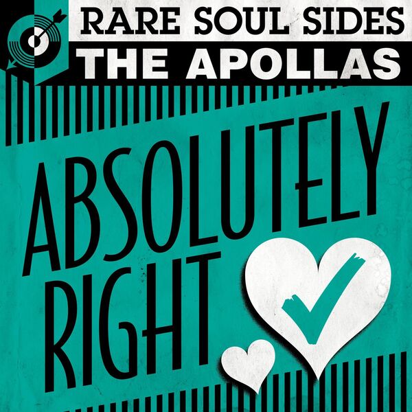 Absolutely Right: Rare Soul Sides, THE APOLLAS - Qobuz