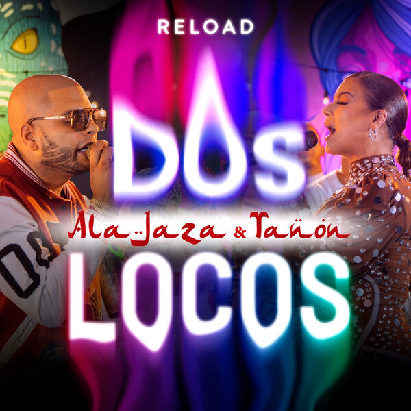 Dos Locos (Reload), Olga Tañon - Qobuz