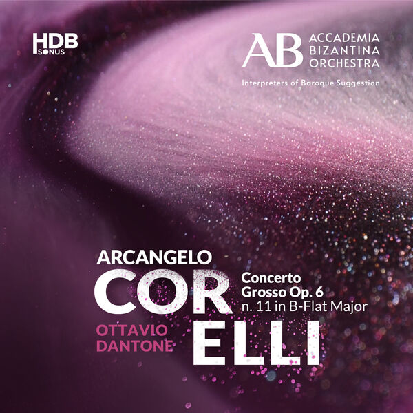 Corelli: Concerto Grosso in B-Flat Major, Op. 6 No. 11, Arcangelo ...
