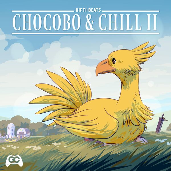 Chocobo & Chill II, Rifti Beats - Qobuz